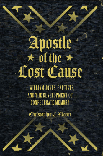 Meet the Baptist pastor who helped cultivate the Lost Cause narrative ...