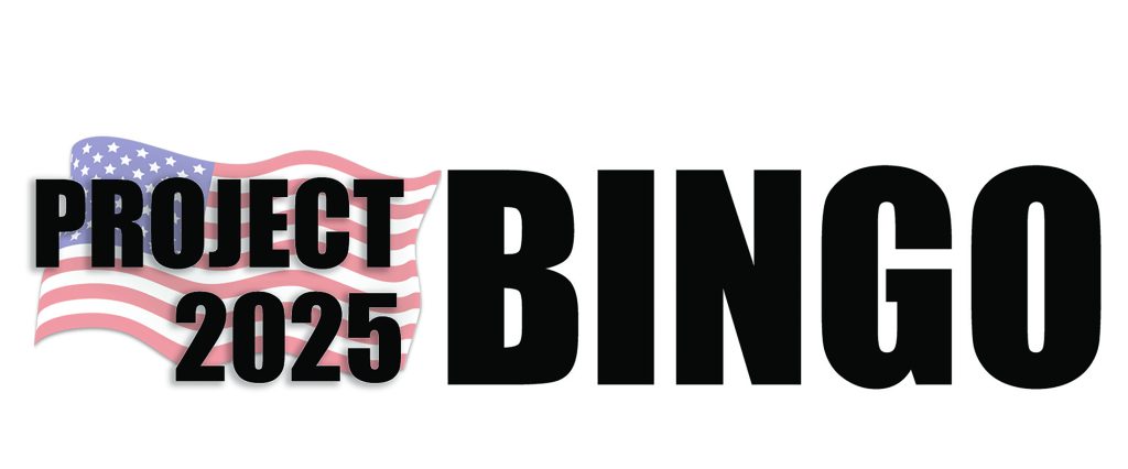 Project 2025 Bingo: An update – Baptist News Global